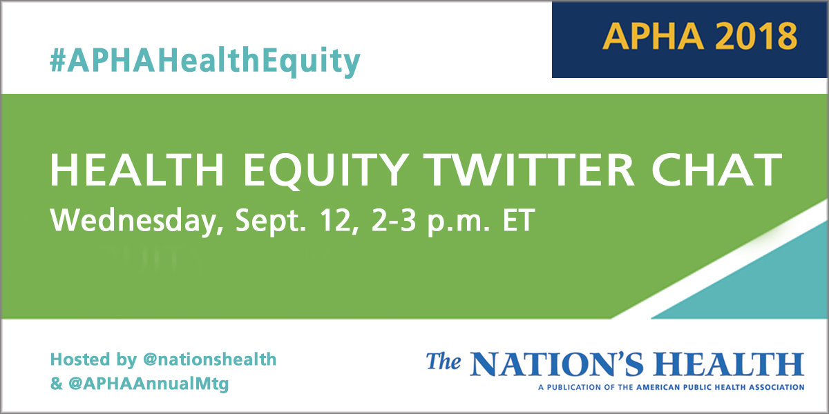 APHA Health Equity Twitter Chat | The Nation's Health